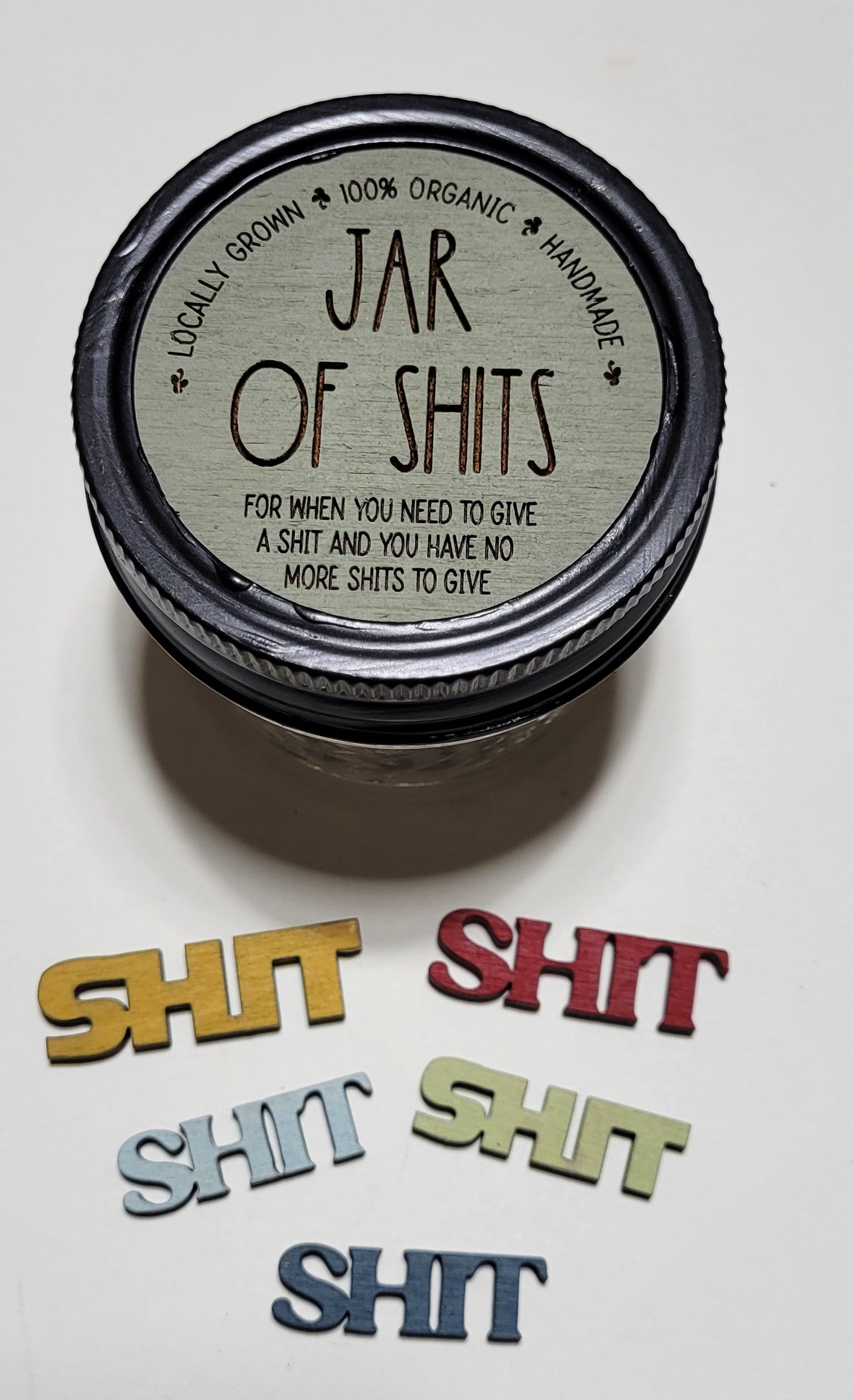 Shits to Give Jar Filler – Butternut Hollow